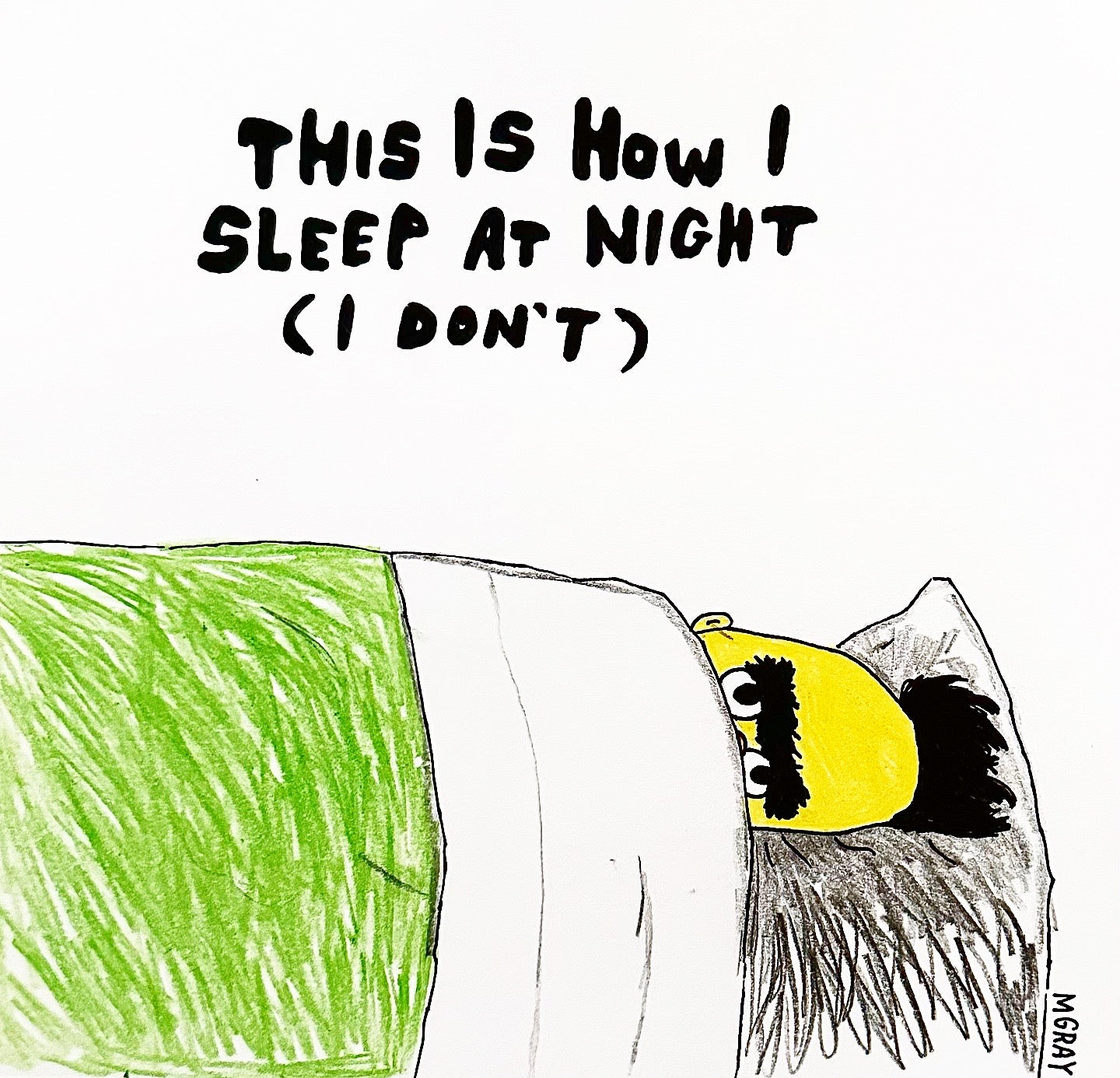 I Don't Sleep – Really Good Artist