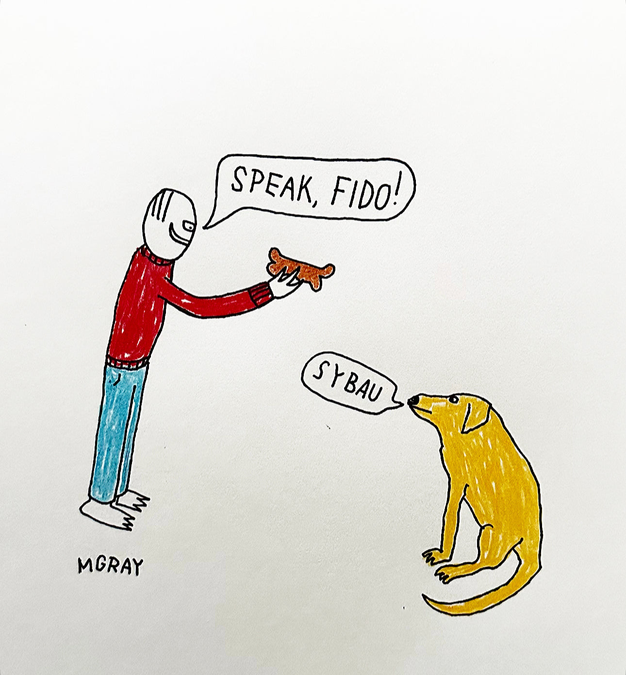 Speak, Fido! – Really Good Artist