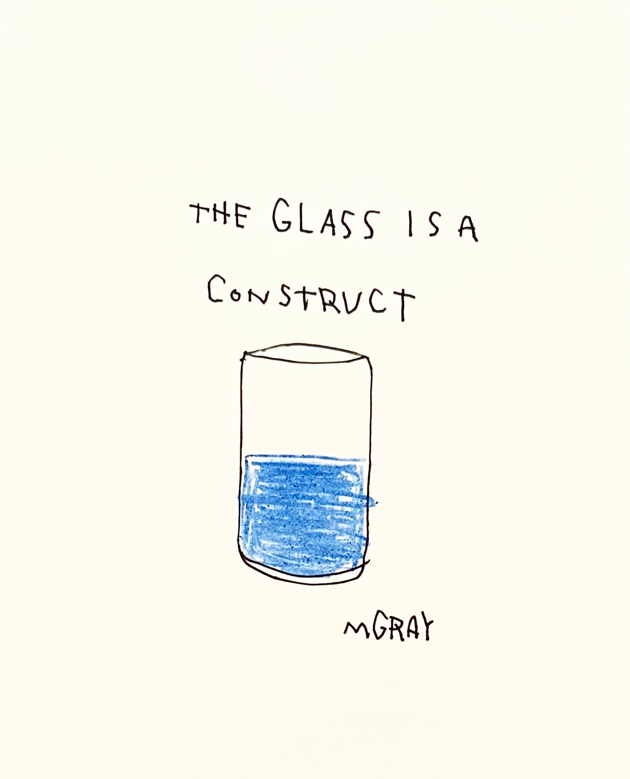 The Glass Is a Construct – Really Good Artist