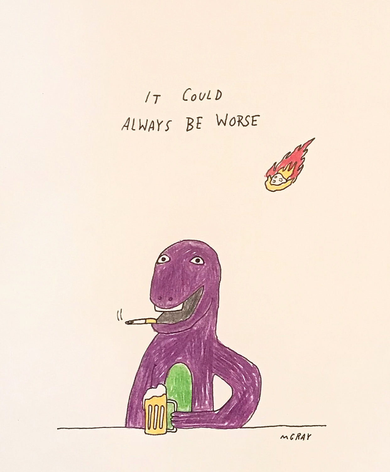 Could Be Worse – Really Good Artist